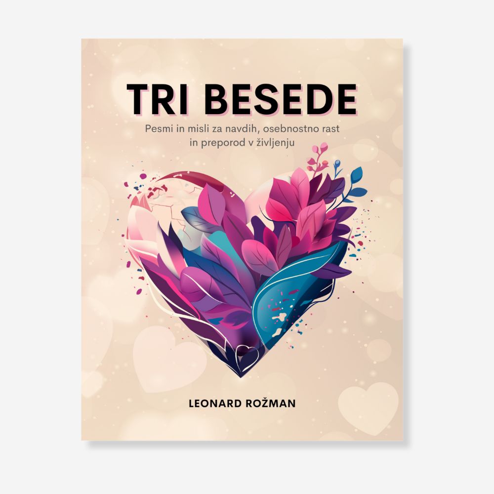 Pesniška zbirka TRI BESEDE - Tri besede